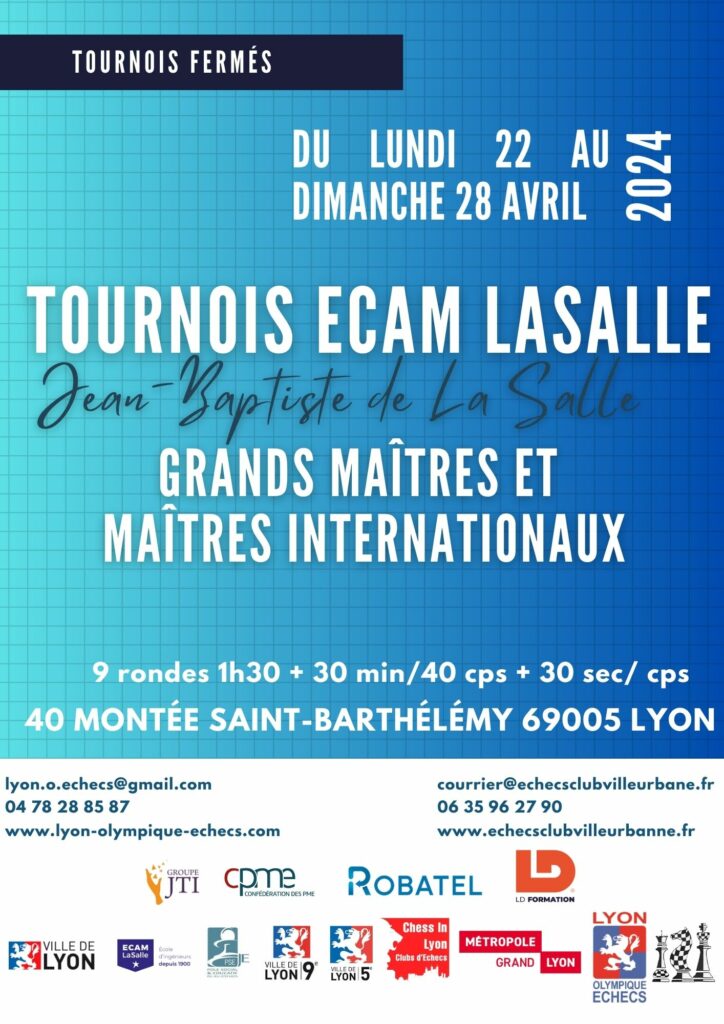 FESTIVAL INTERNATIONAL CHESS IN LYON 2024 (Championnat de Lyon Henri RINCK et tournois à norme ...